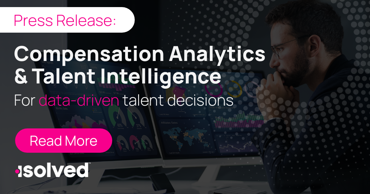 isolved Announces New Compensation Analytics and Talent Intelligence ...