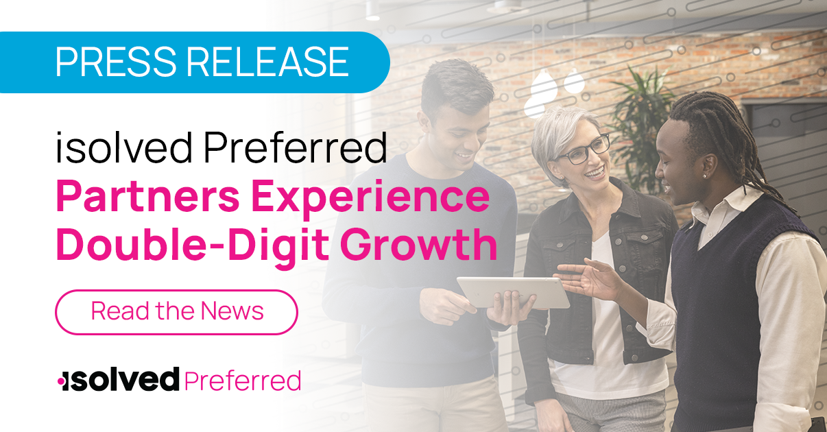 isolved Preferred Partners Experience Strong Growth and Leading ...